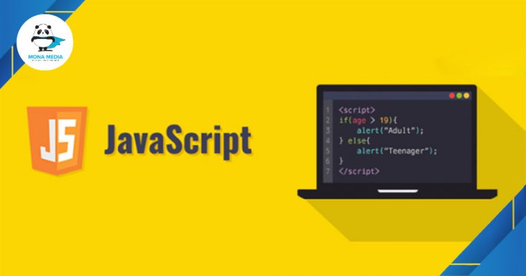 Javascript là gì? Giới thiệu ngôn ngữ JS cho người mới học | Monamedia