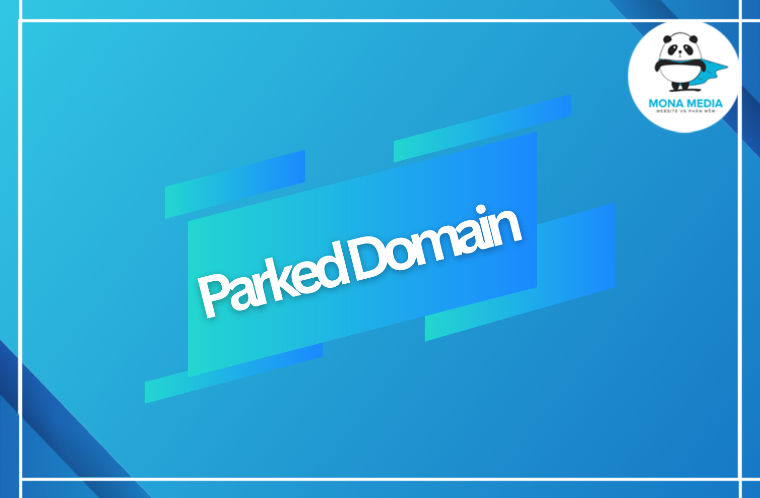 Parked Domain là gì? Cách thiết lập Parked Domain trên cPanel