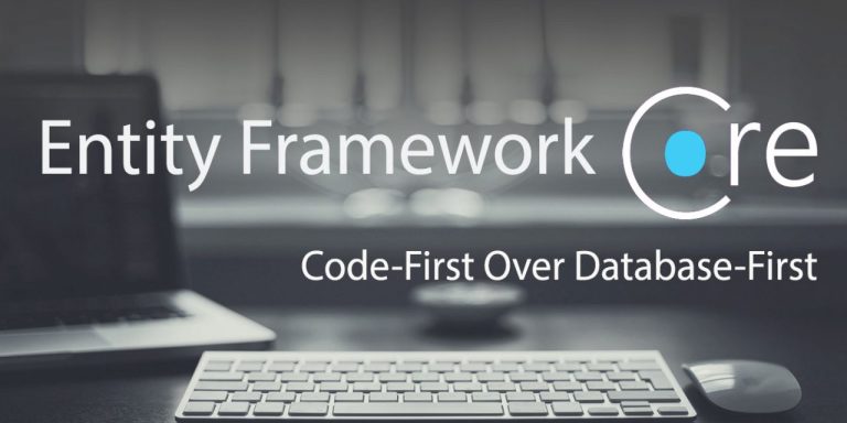 Entity framework là gì? Lợi ích khi sử dụng Entity framework