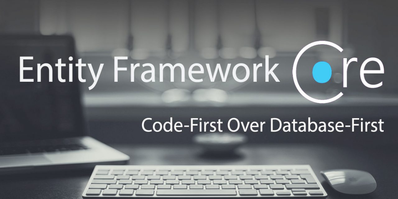 Entity framework là gì? Lợi ích khi sử dụng Entity framework